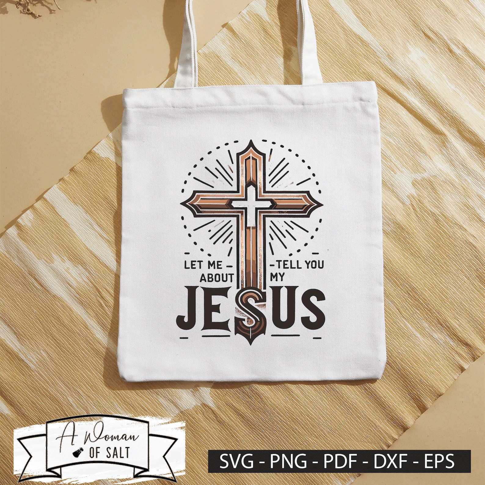 Let Me Tell You About My Jesus Svg, Png, Eps, Pdf, Dxf | Christian Art ...
