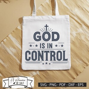 God is in Control Svg Png Eps Pdf Dxf Christian Sublimation Digital ...