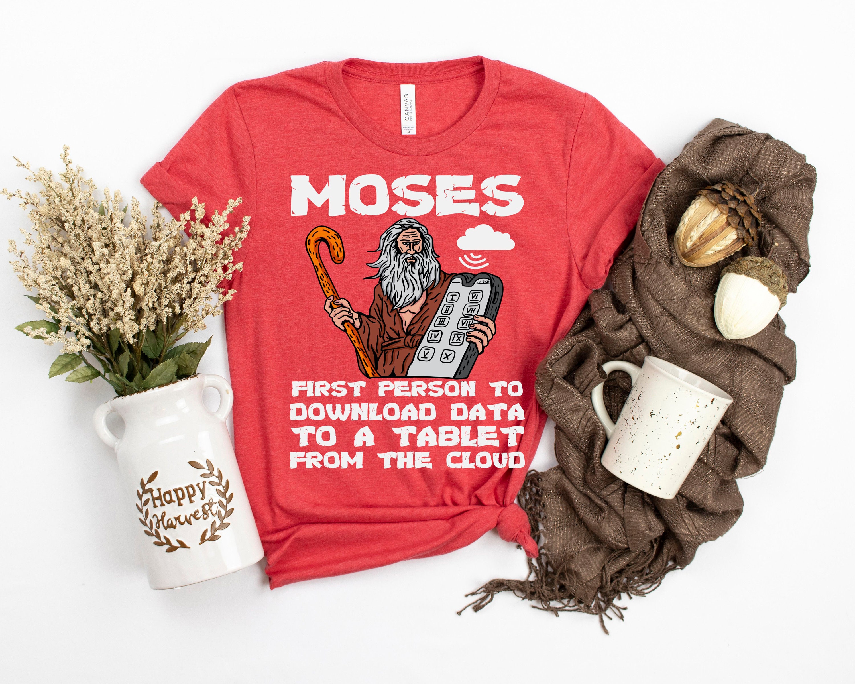 Funny Christian Gift, Religious Shirt - Moses, the First Person to ...
