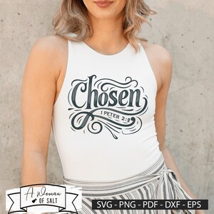 Chosen 1 Peter 2:9 - Christian Digital Files in Svg, Png, Eps, Pdf, Dxf ...