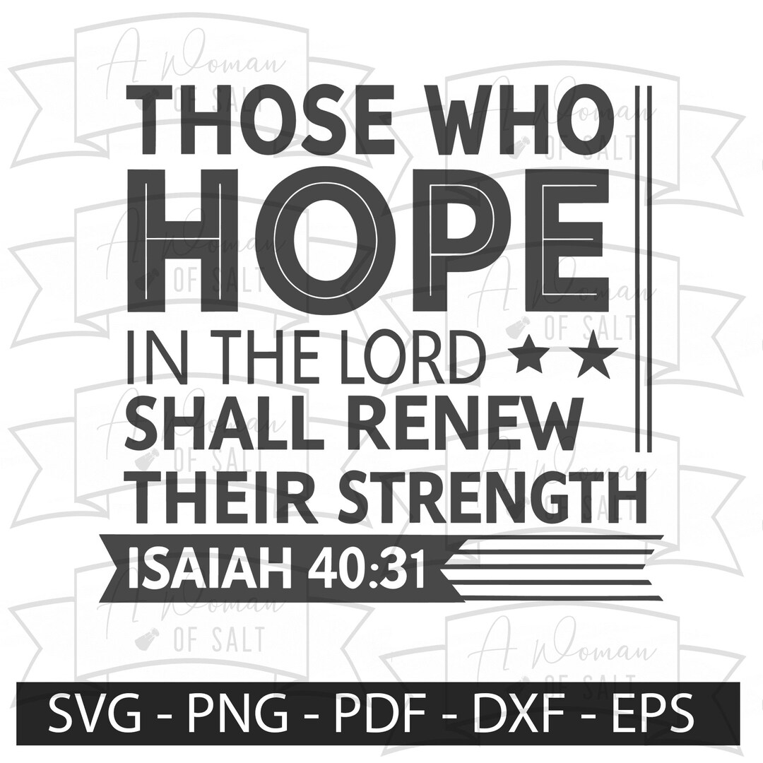 Christian Bible Verse Svg Those Who Hope in the Lord Shall Renew Their ...