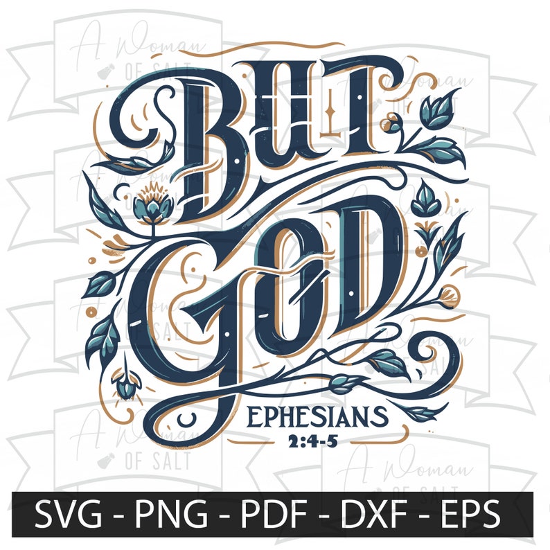 Inspirational Bible Verse Svg, Png, Eps, Pdf, Dxf Files but God ...