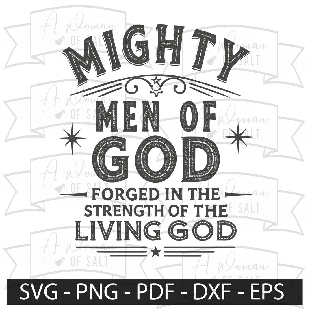 Mighty Men of God Digital Files, Christian Man Gift, Svg Png Eps Dxf ...