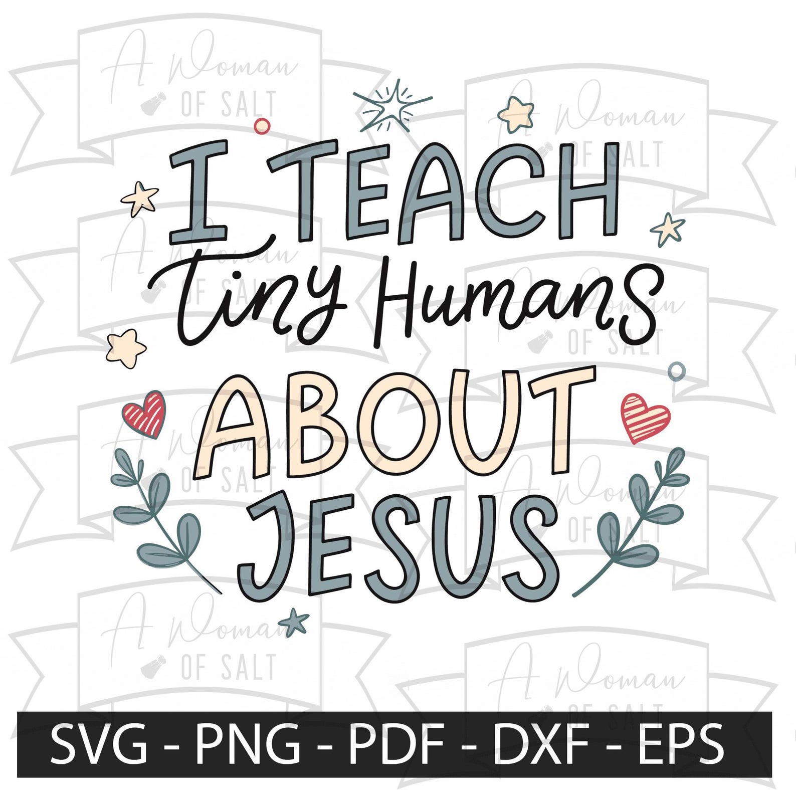 I Teach Tiny Humans About Jesus Svg Png Eps Pdf Dxf Christian Teacher ...