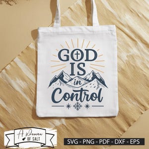 God is in Control Svg Png Eps Pdf Dxf Christian Digital Cutting File ...