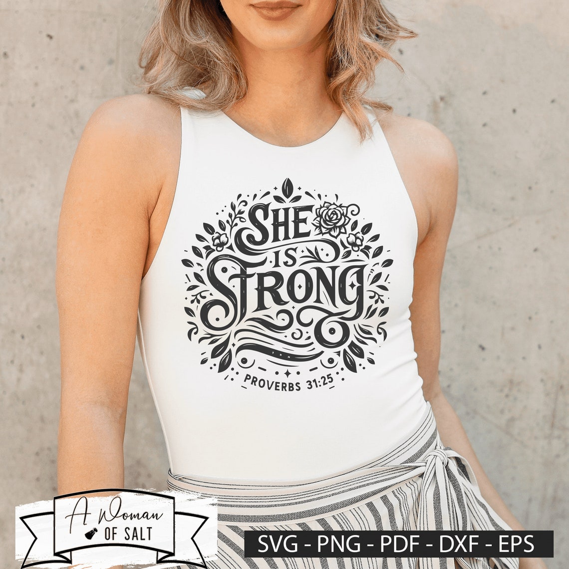 Inspirational Christian Digital Files She is Strong Proverbs 31:25 Svg ...