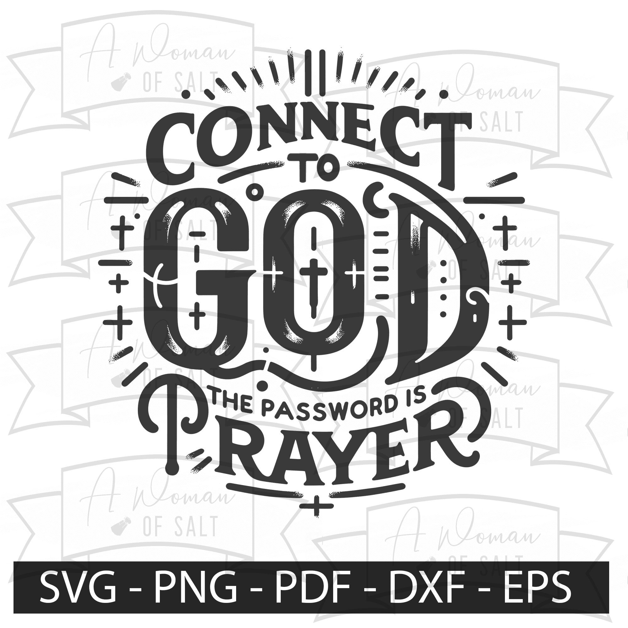 Connect to God Through Prayer Svg, Faith & Worship Svg File, Christian ...