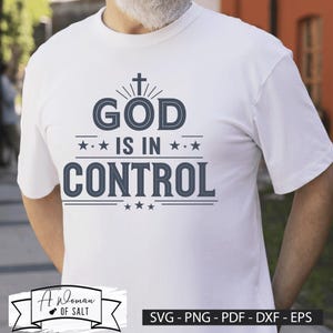 God is in Control Svg Png Eps Pdf Dxf Christian Sublimation Digital ...