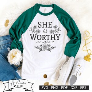 She is Worthy Proverbs 31 Svg Png Eps Pdf Dxf Christian Woman ...