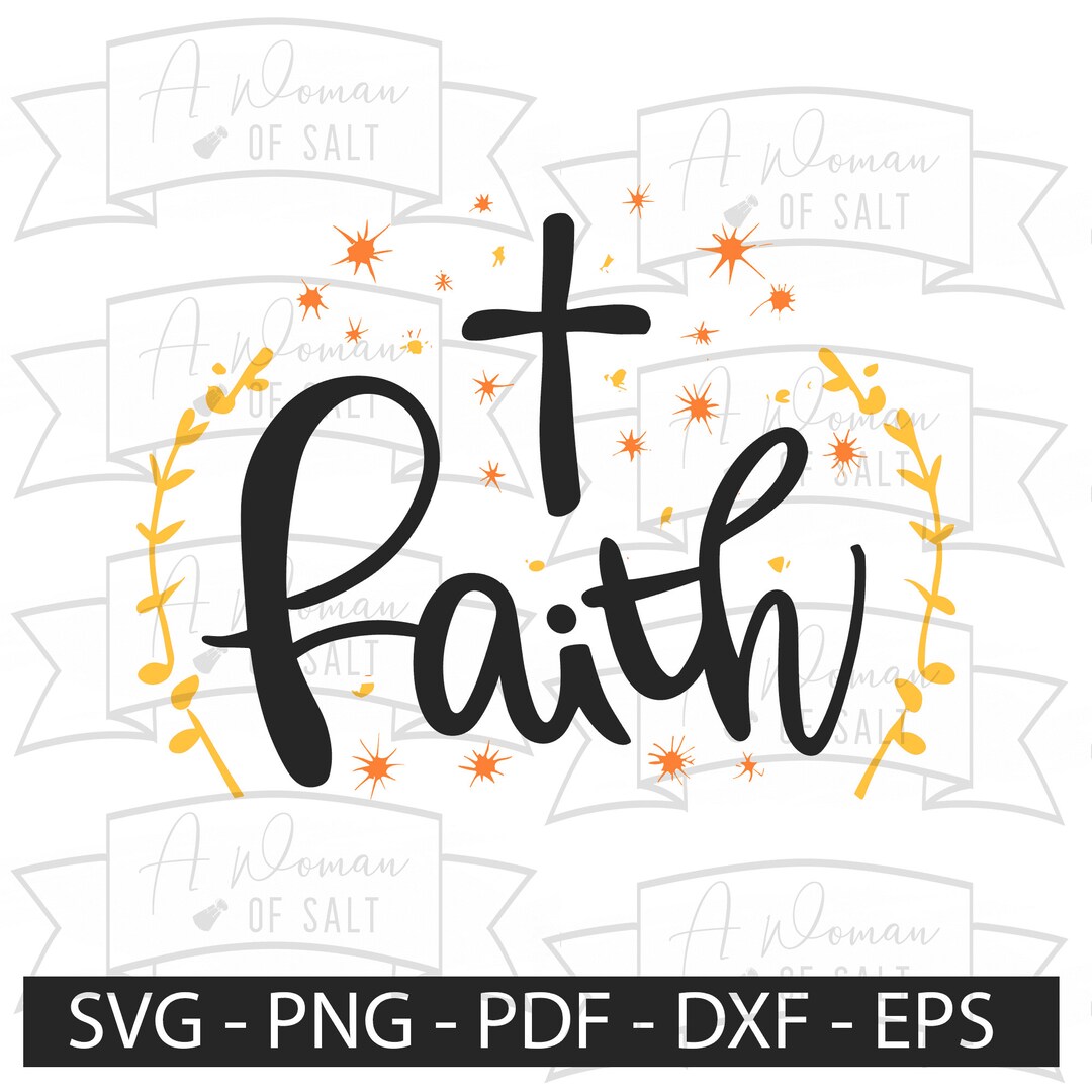 Faith-inspired Christian Faith Cross Svg, Png, Eps, Pdf, Dxf Digital ...