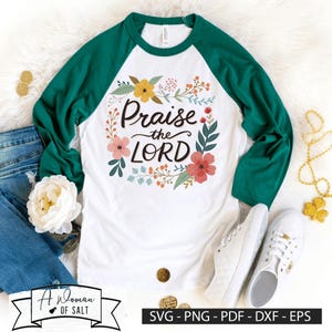 Praise the Lord Svg Png Eps Pdf Dxf Christian Sublimation Digital ...