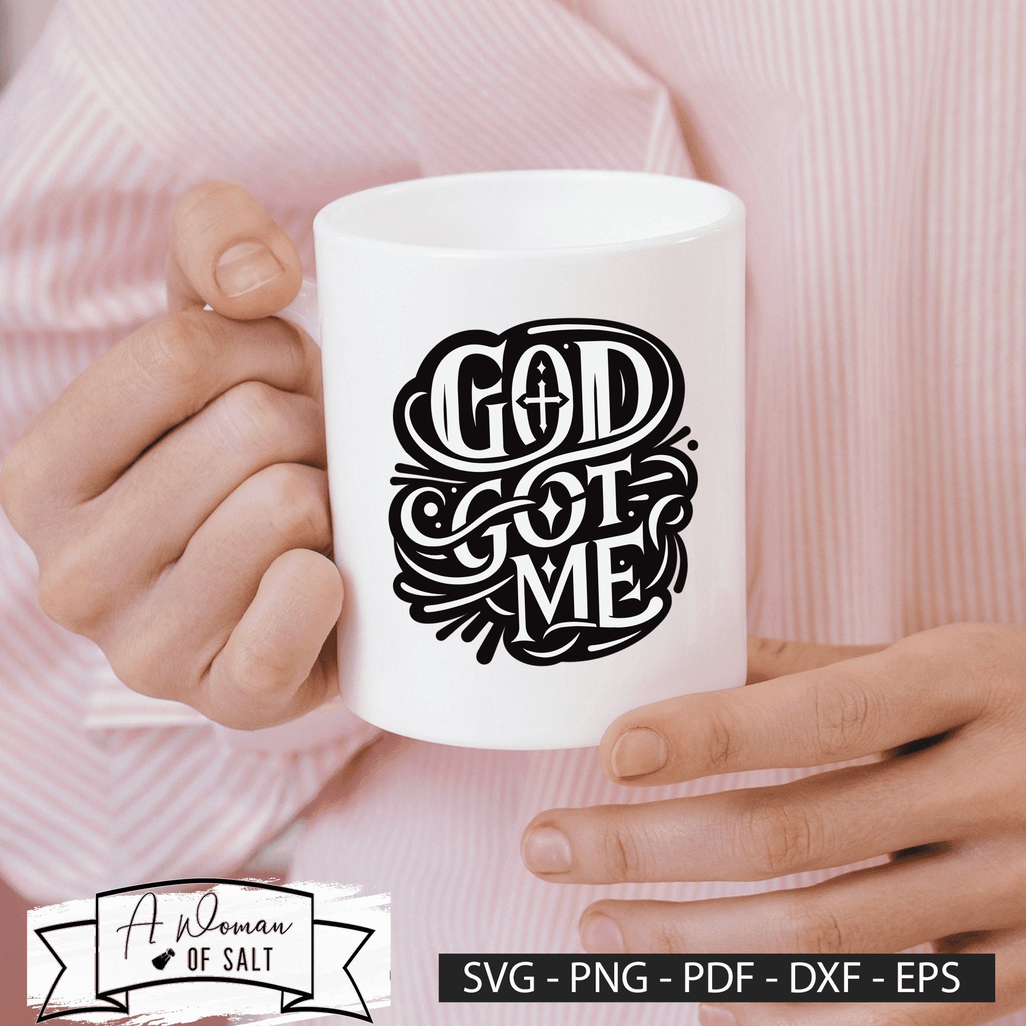 God Got Me Svg Bundle - Inspirational Christian Digital Files in Svg ...