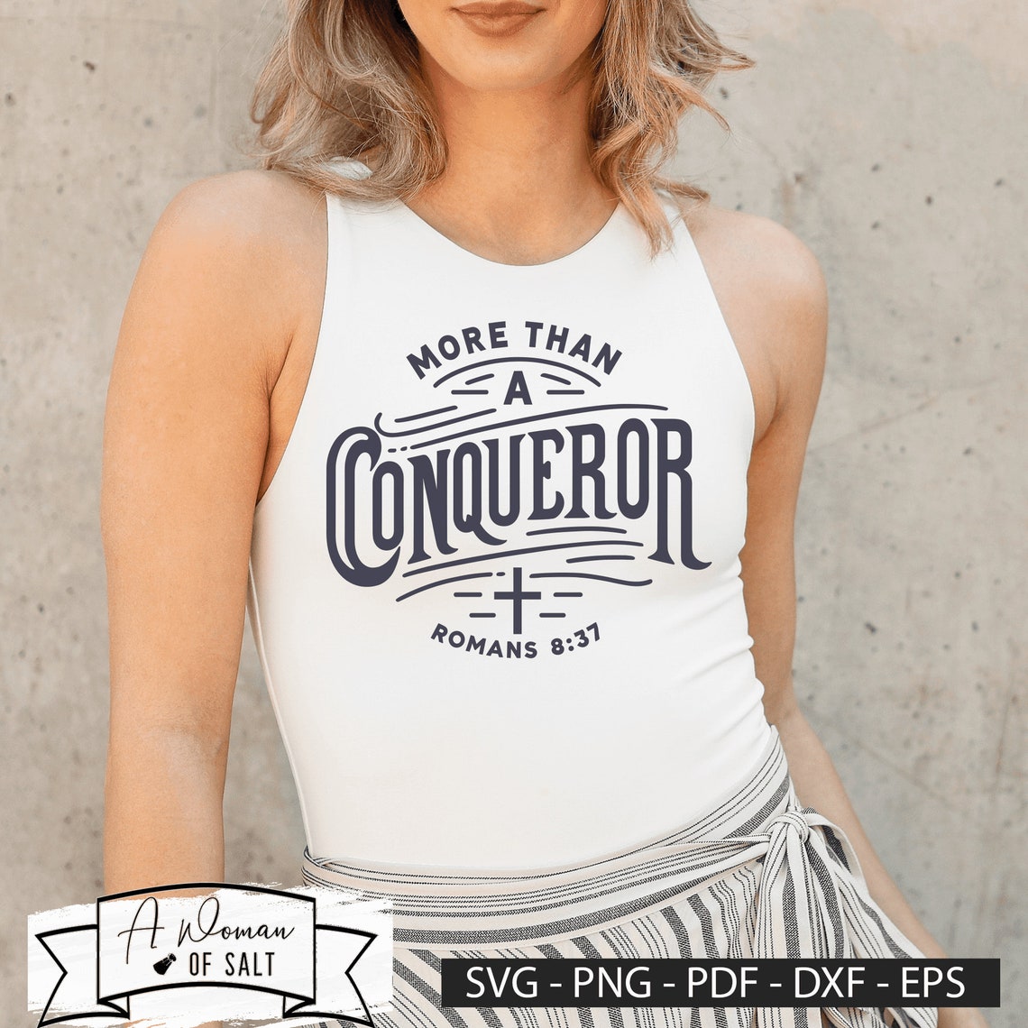 More Than A Conqueror | Romans 8:37 Christian Svg, Png, Eps, Pdf, Dxf ...