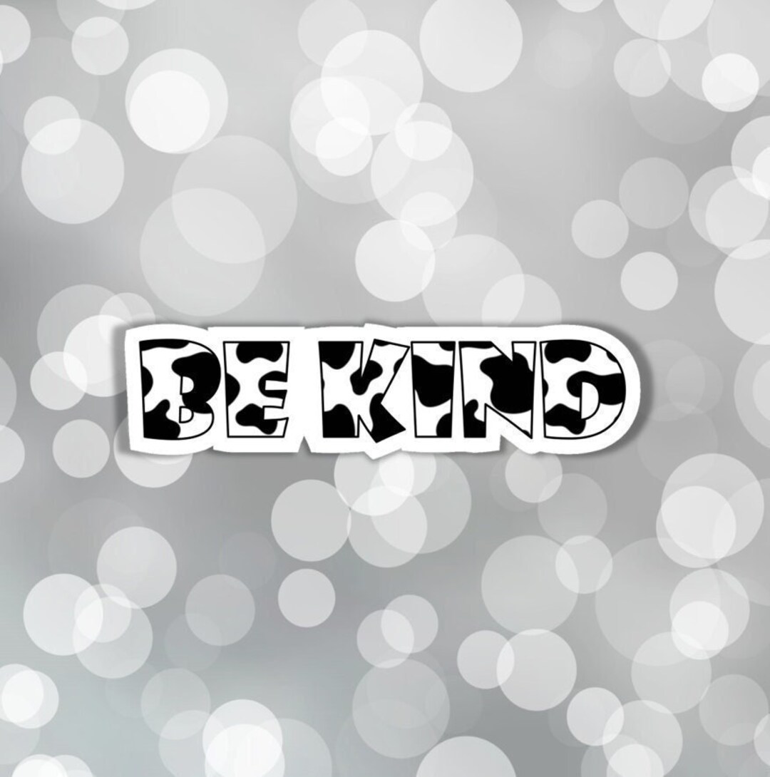 Vegan Sticker Be Kind Sticker Cow Sticker Gift for Vegan Friend Not ...