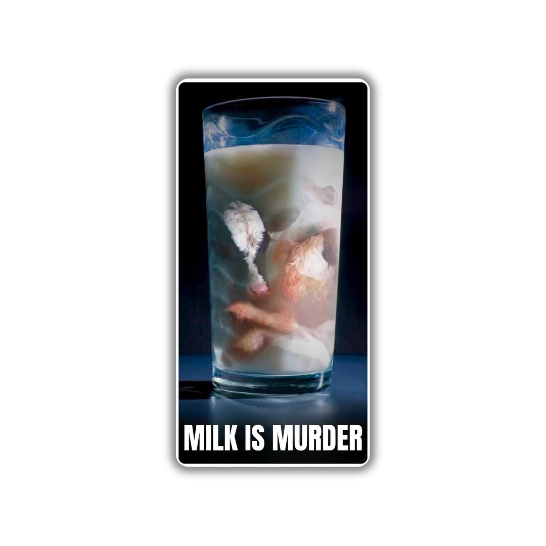 Vegan Activist Stickers Pack Milk is Murder Glass of Milk Dead Calf ...