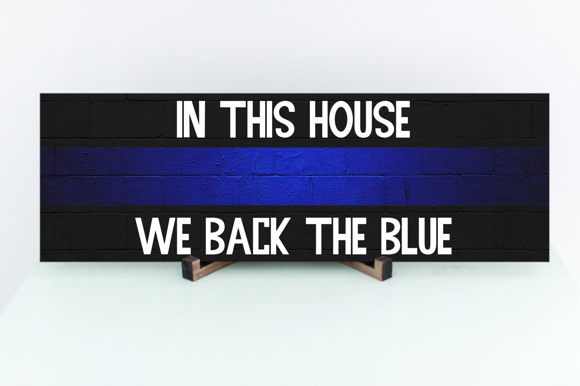 In This House We Back the Blue Wall Sign or Table Display - Thin Blue ...
