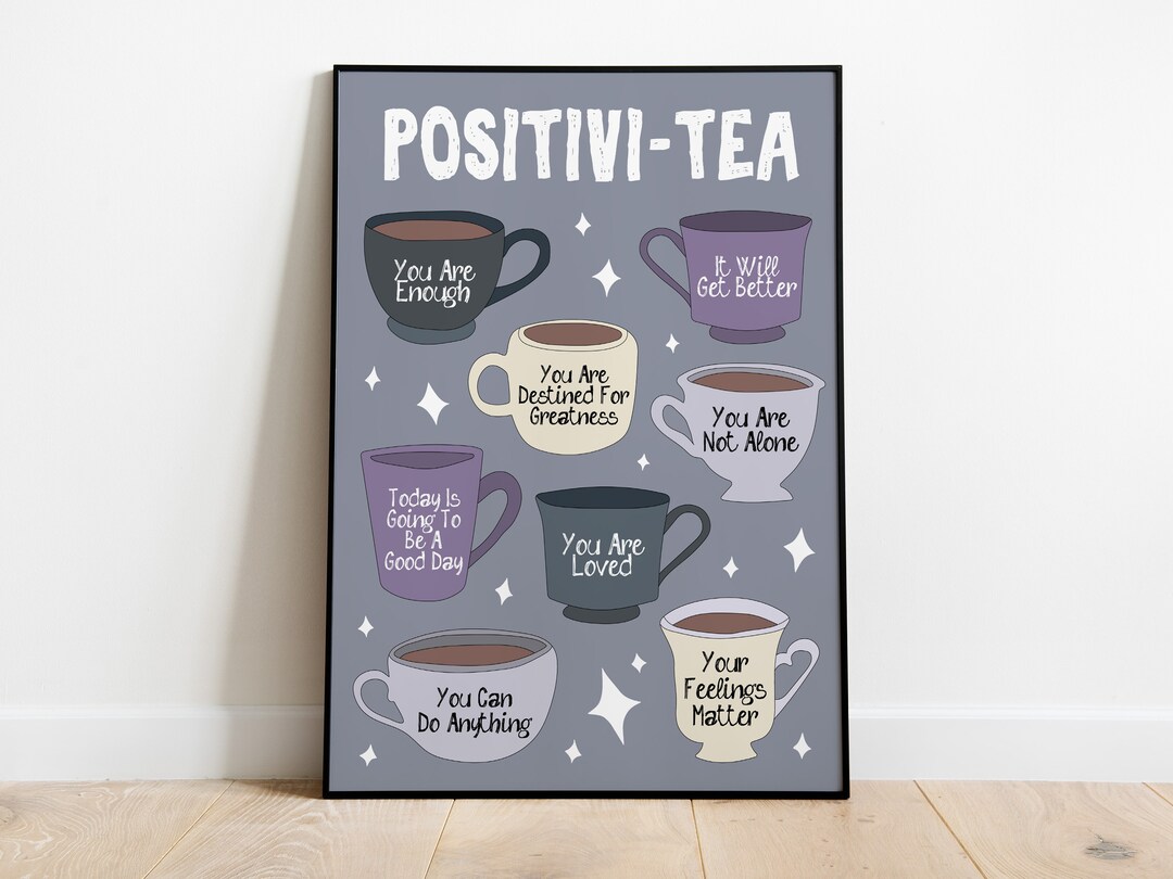 Positivitea Tea Cup Art Print. Tea Drinker Gifts for Her, Gifts for Tea ...