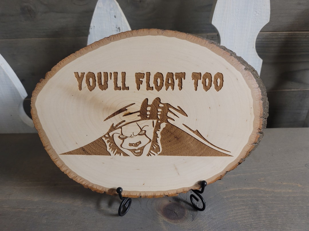 You'll Float Too Sign - Etsy