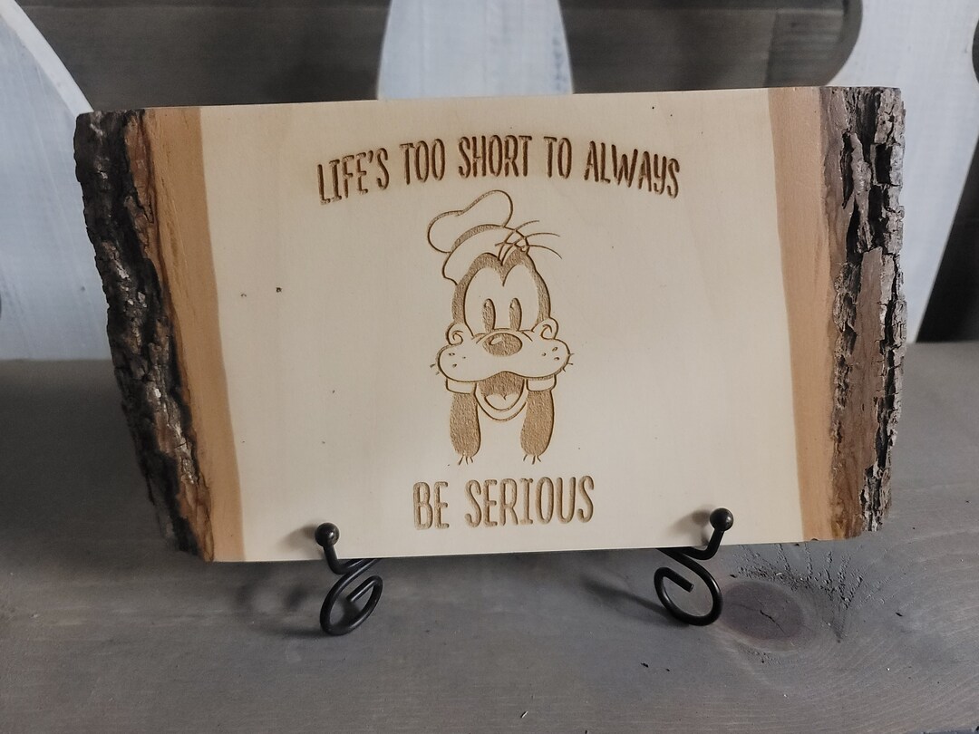 Life is Too Short to Be Serious Sign - Etsy