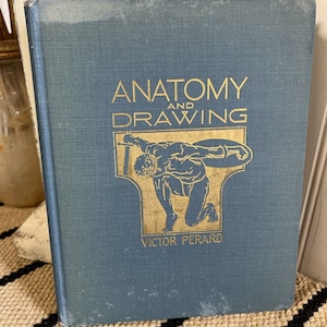 Anatomy and Drawing by Victor Perard 1928 1946 Hardback Book With Dust ...