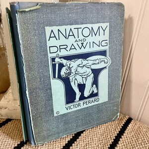 Anatomy and Drawing by Victor Perard 1928 1946 Hardback Book With Dust ...