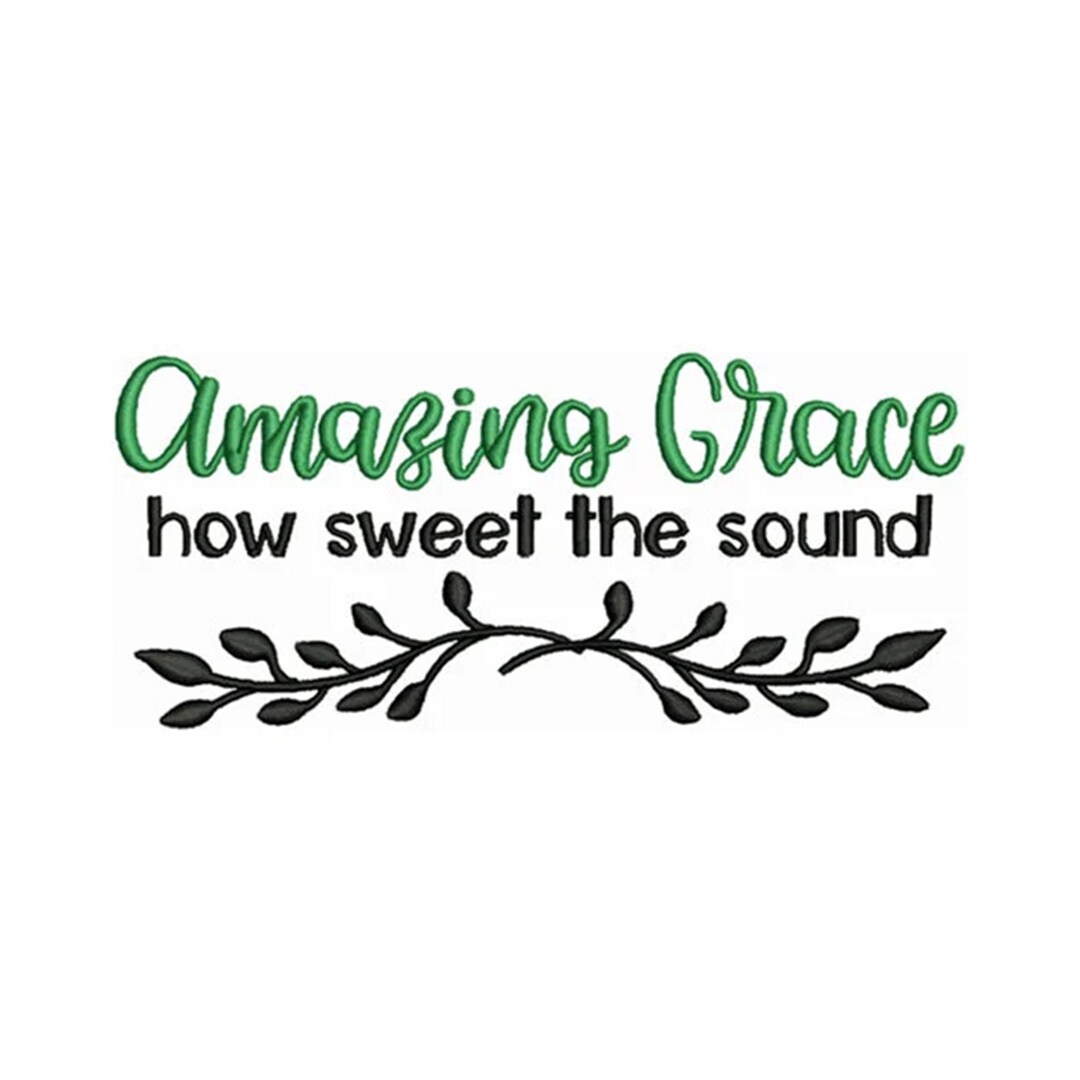 Machine Embroidery Design Amazing Grace, Embroidery Designs, Embroidery ...