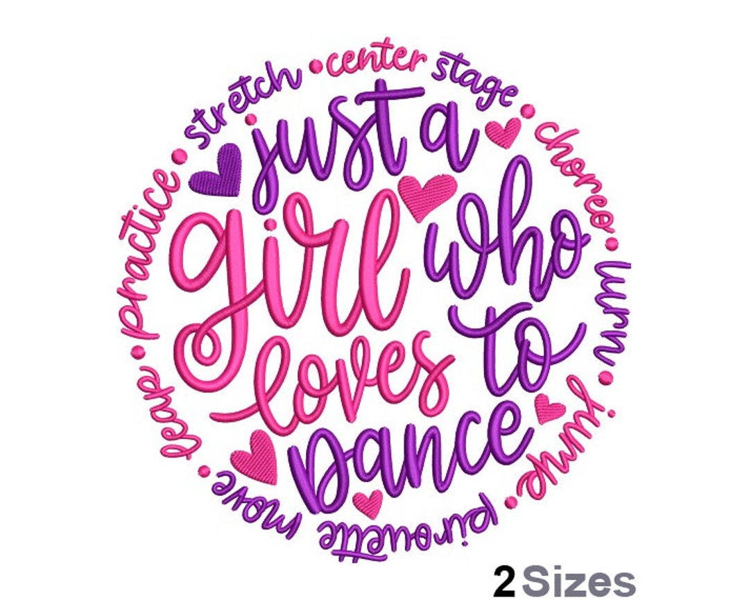 Loves to Dance Embroidery - Dance Embroidery - Girls Move Embroidery ...