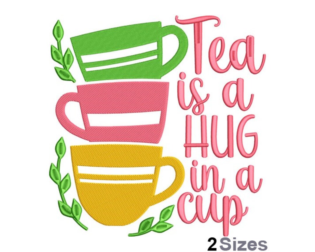 Hug in A Cup Embroidery - Women Drink Embroidery - Tea Cup Embroidery ...