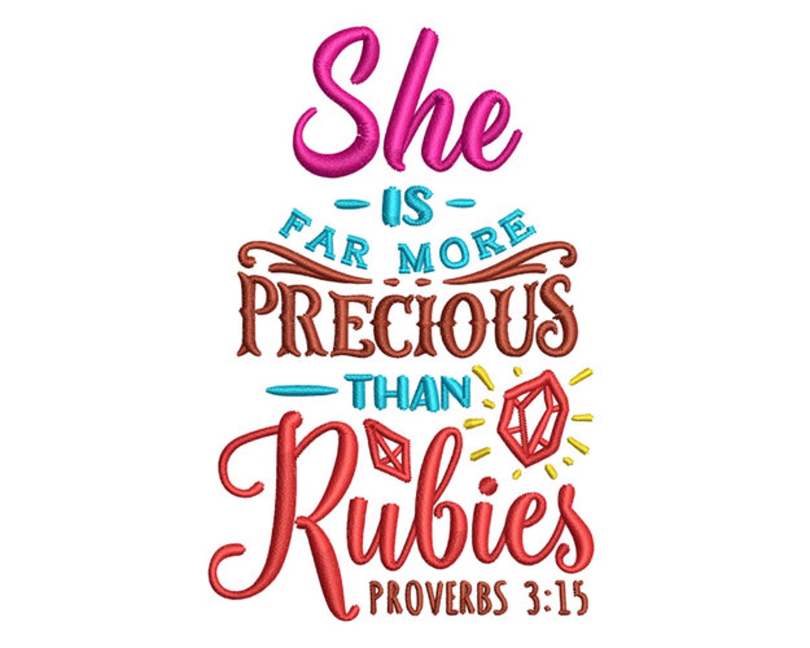 She Is More Precious Than Rubies Machine Embroidery Design Etsy