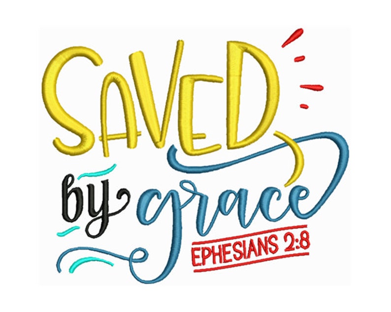 Saved by Grace - Machine Embroidery Design, Embroidery Patterns ...