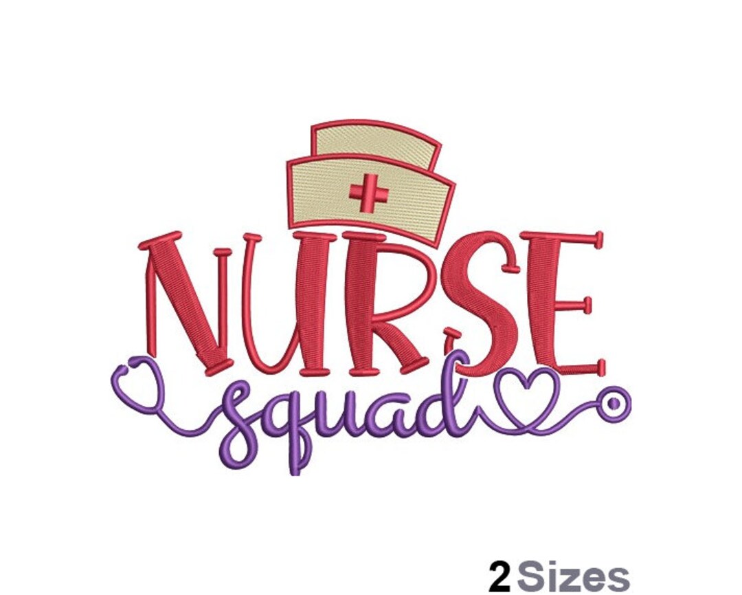 Nurse Squad Embroidery - Nurse Embroidery - Career Embroidery - Medical ...