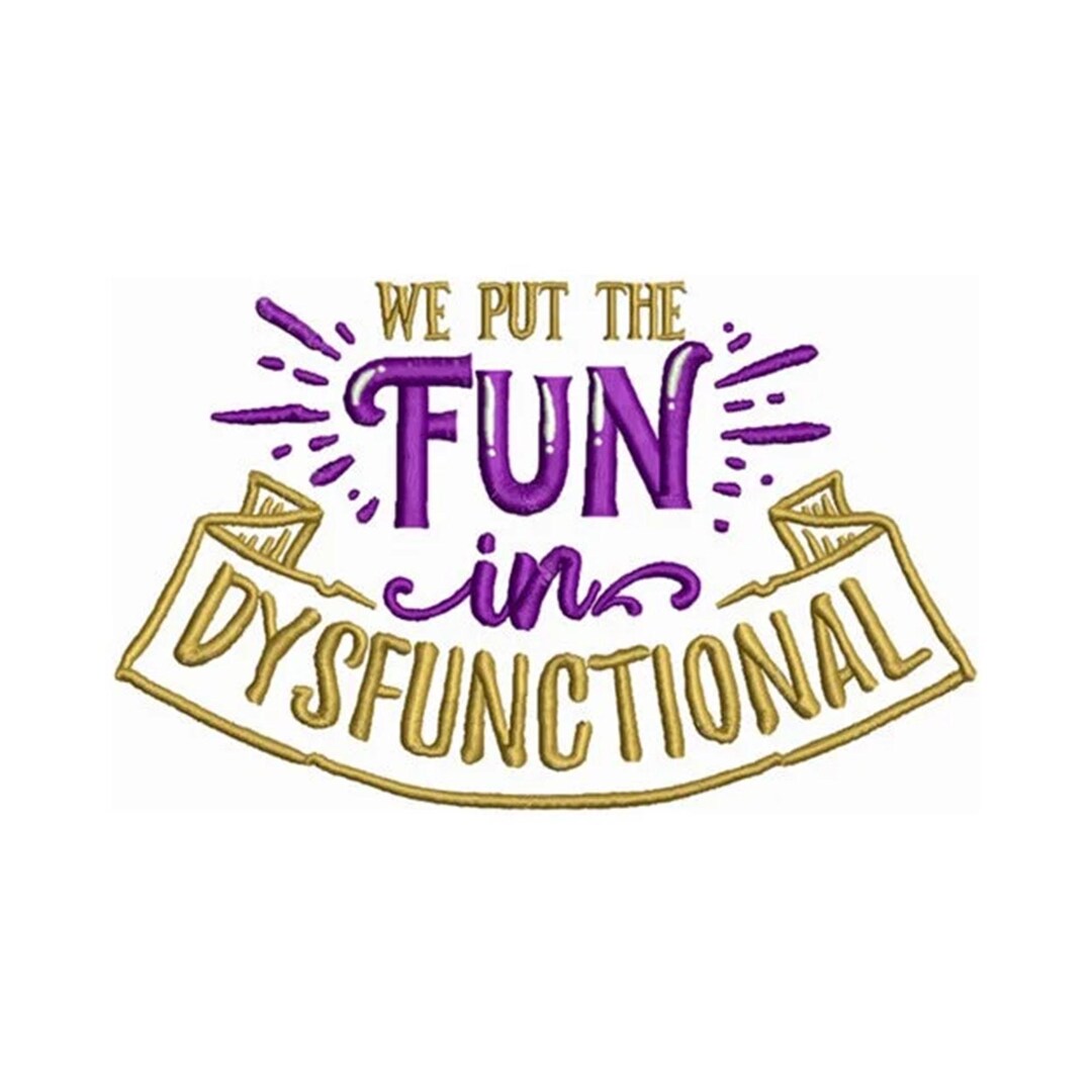 Fun in Dysfunctional Embroidery - Whimsical Embroidery Pattern - Funny ...