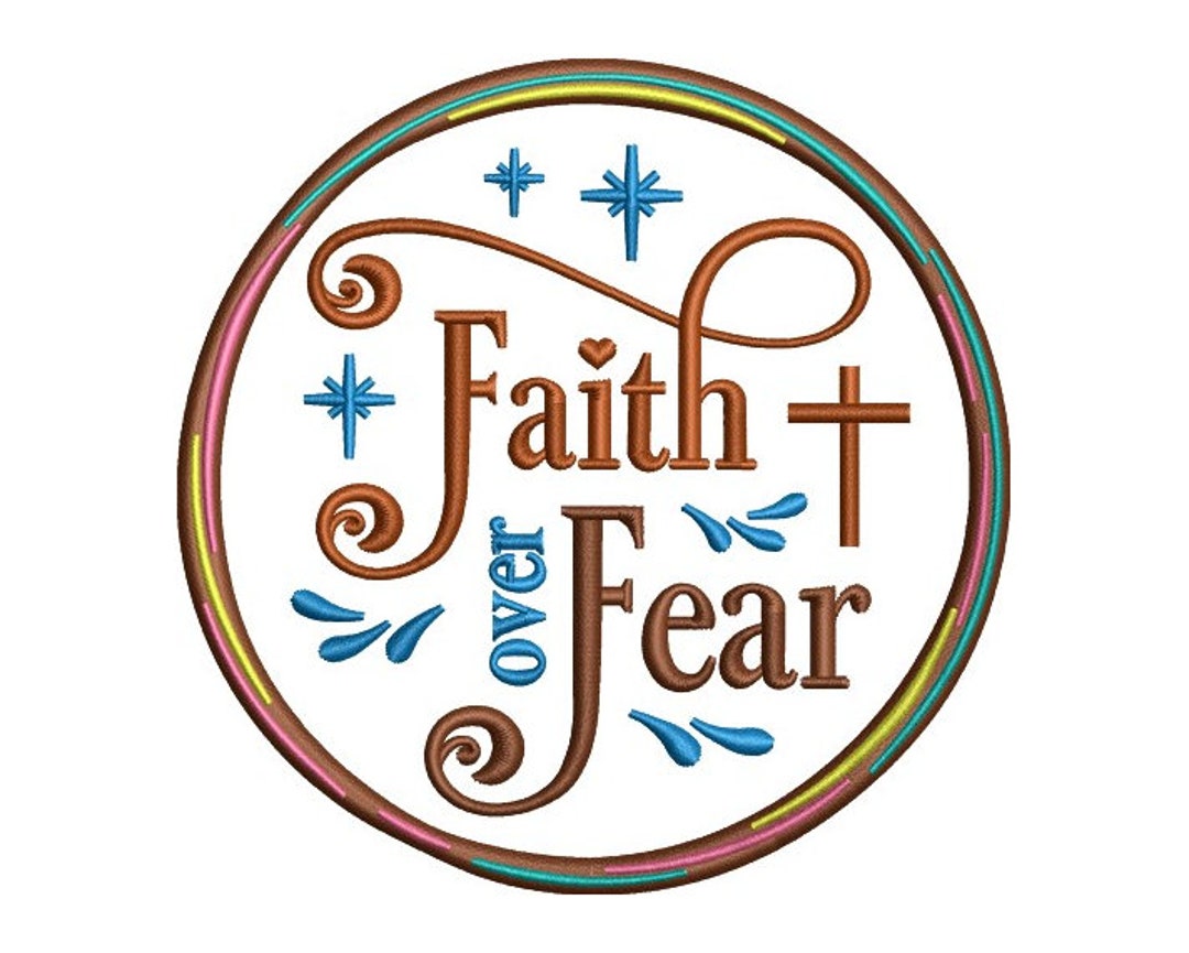 Faith Over Fear - Inspirational Pattern - Religious Projects and Gifts ...
