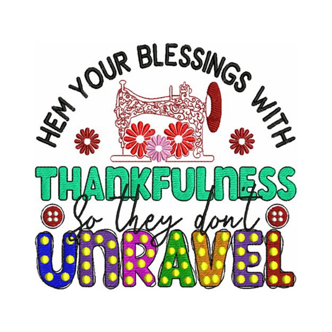 Machine Embroidery Design: Hem Your Blessings With Thankfulness ...