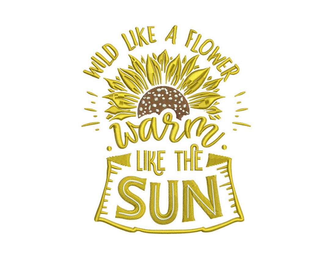 Warm Like the Sun - Radiant Sunshine Quote for DIY Projects - Sunflower ...