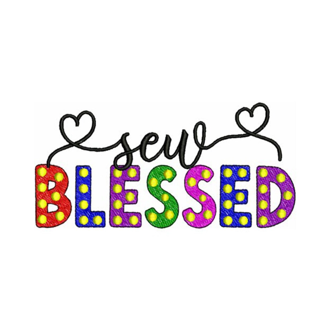 Sew Blessed - Machine Embroidery Design - Sewing Embroidery - Stitch ...