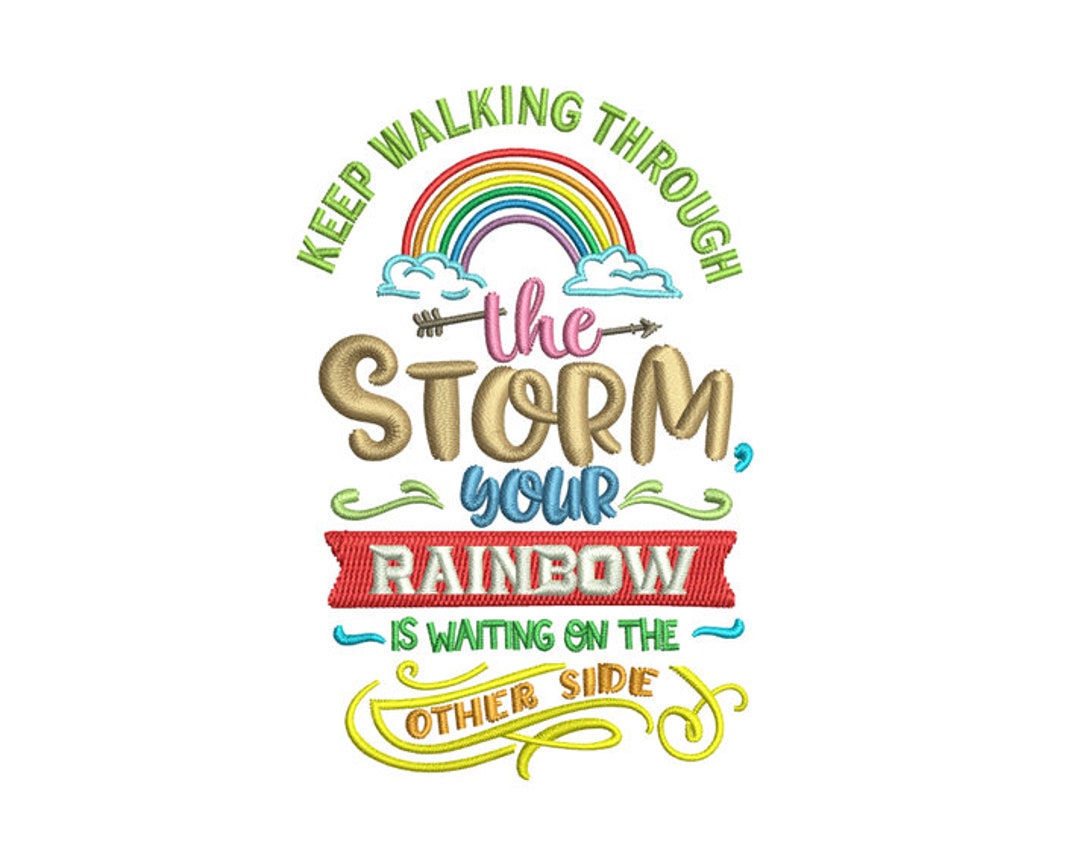 Your Rainbow is Waiting on the Other Side Machine Embroidery Design ...