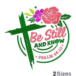 Be Still Embroidery - Floral Quotes Embroidery - Bible Text Embroidery ...