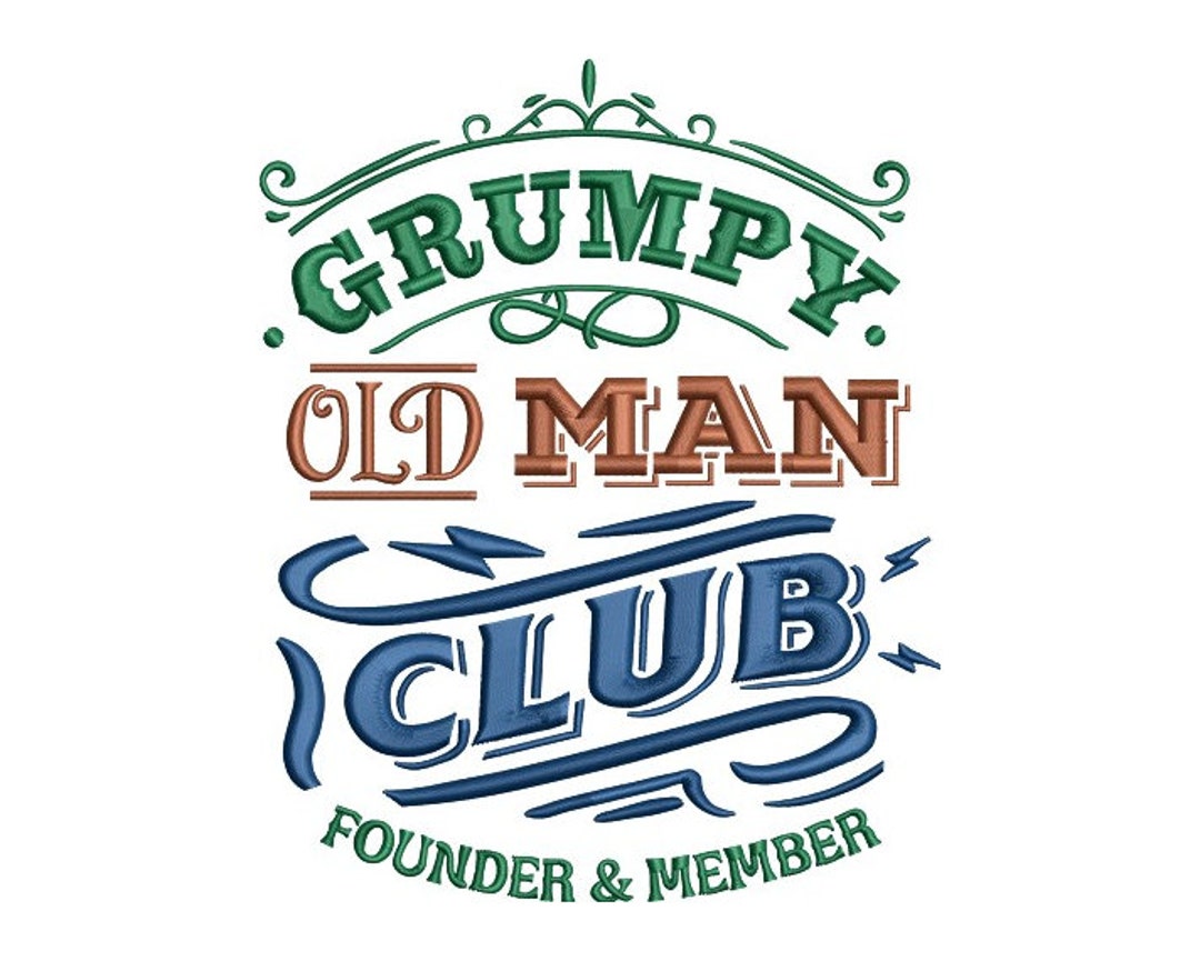 Grumpy Old Man - Vintage Inspired Embroidery - Old Man Club Embroidery ...