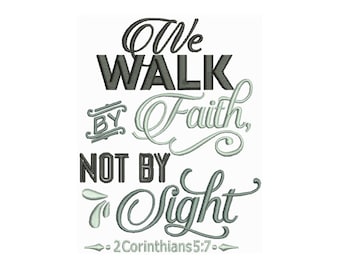 Walk by Faith Machine Embroidery Design 4x4 5x7 6x10 Sizes Included ...