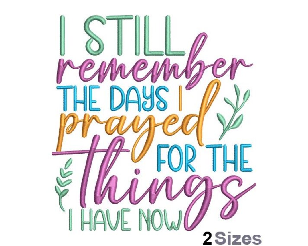 Days I Prayed Embroidery - Bible Quotes Embroidery - Prayers Embroidery ...