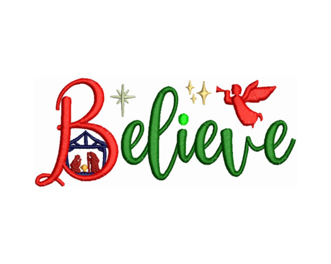 Believe Machine Embroidery Design Christian Embroidery Christmas ...