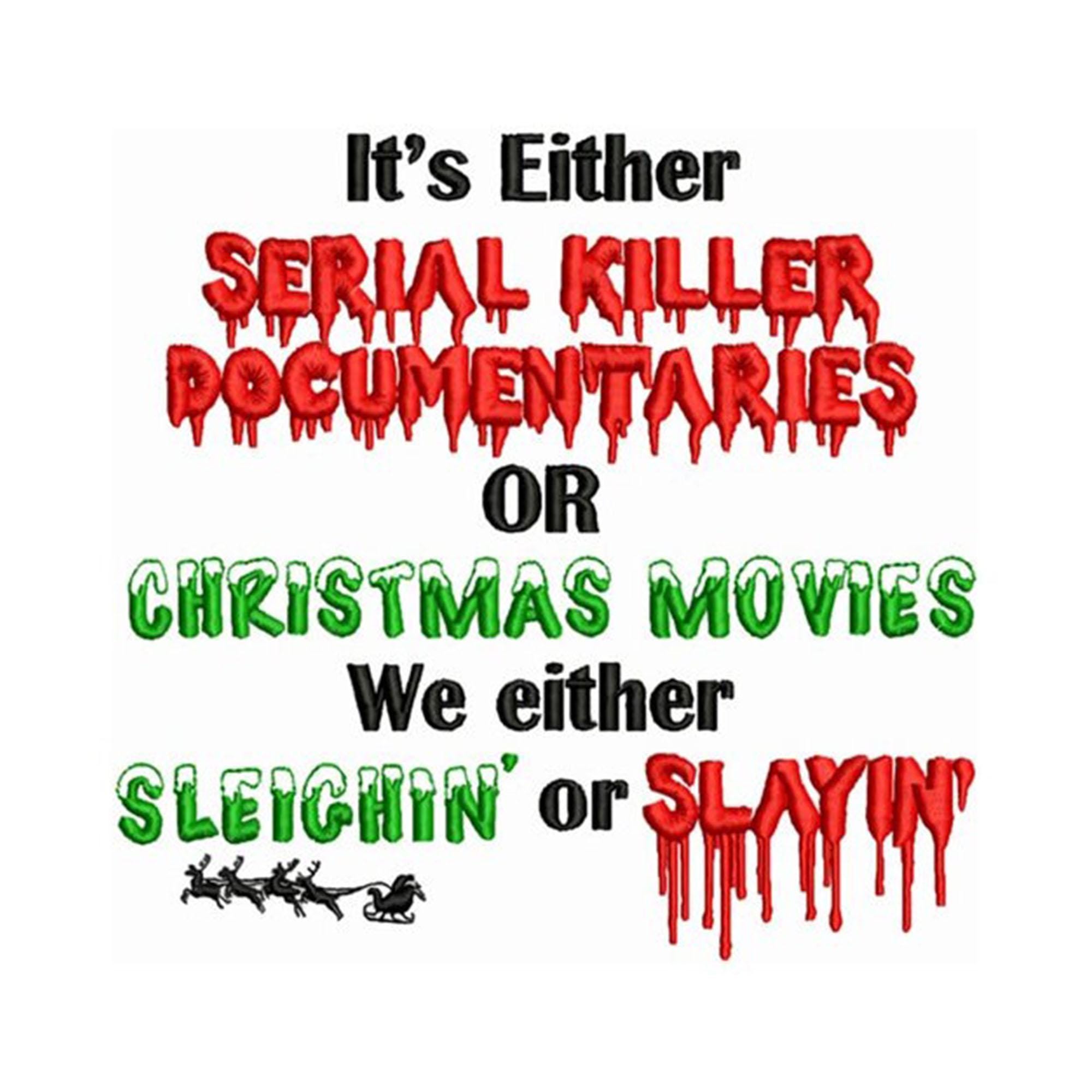 Sleighin or Slayin - Design for Christmas Apparel and Gifts - Festive ...