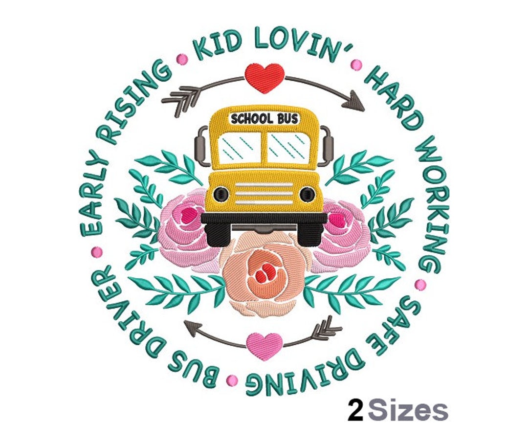 Bus Driver Embroidery - Floral Bus Embroidery - School Bus Embroidery ...