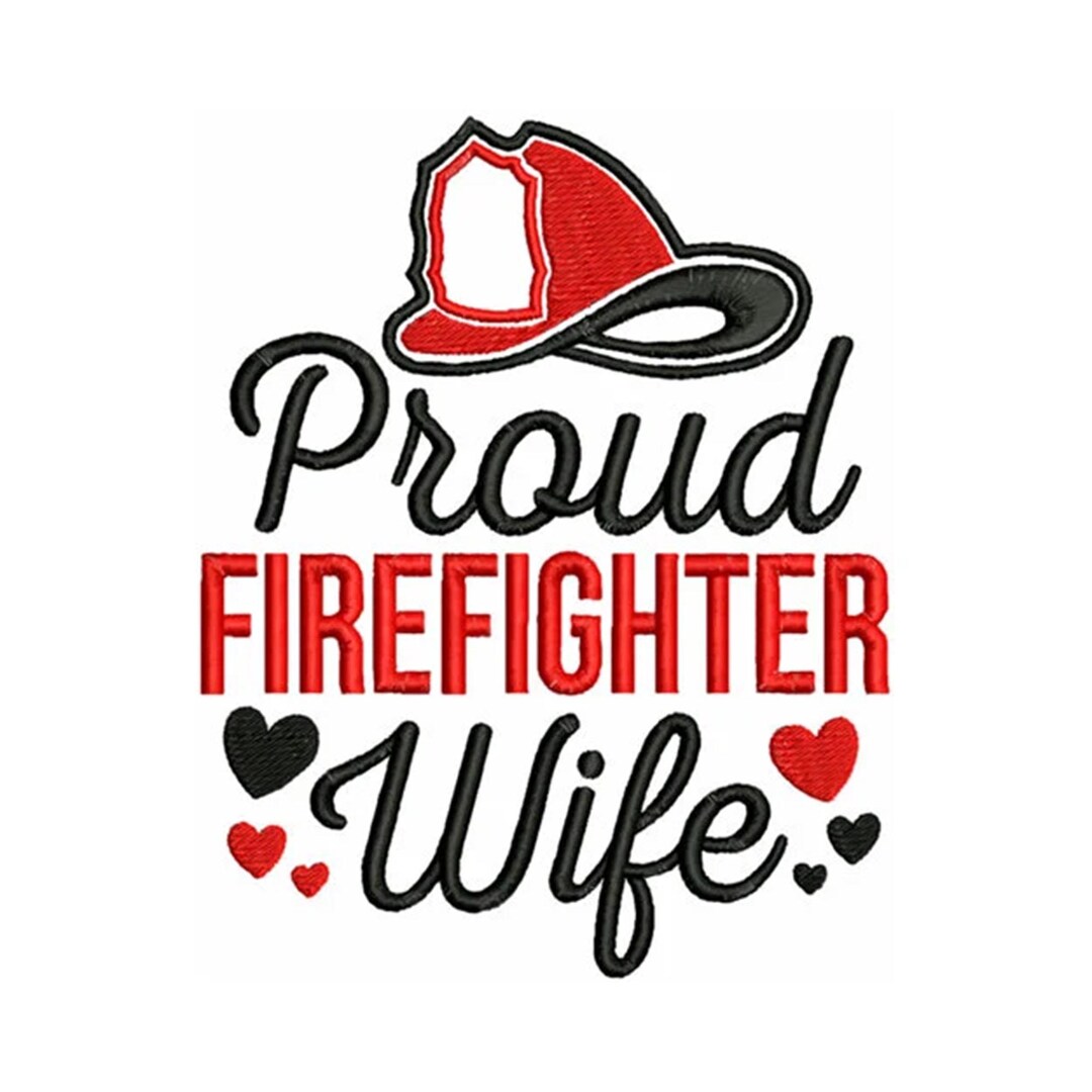 Firefighter Wife Embroidery - Firefighter Embroidery - Lovely Wife ...