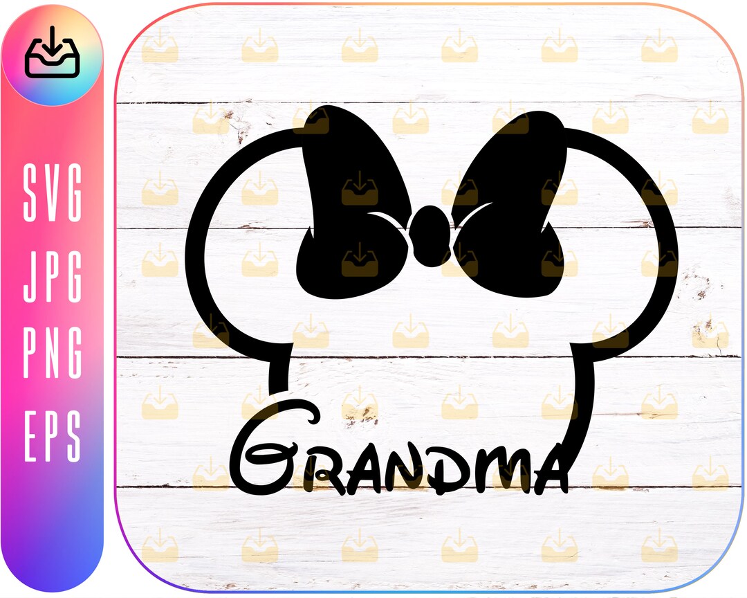 Minnie Mouse SVG Grandma,family Trip SVG, Customize Gift Svg, Vinyl Cut ...