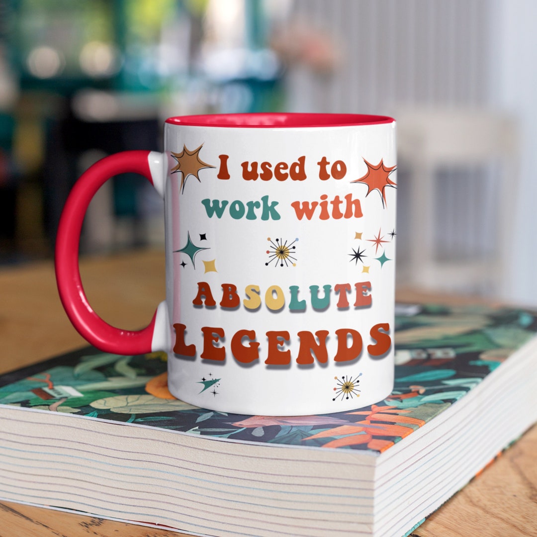 I Used to Work With Absolute Legends Colleague Leaving Gift Retirement ...