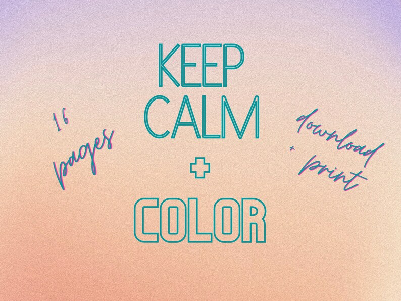 Keep Calm + Color Pages Digital Download Printable - Etsy