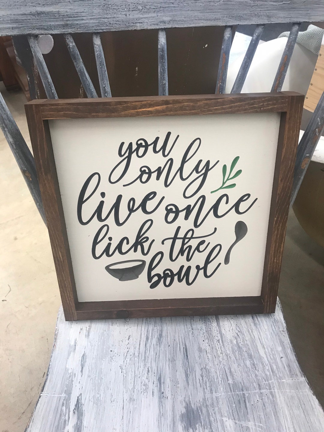You Only Live Once Sign - Etsy