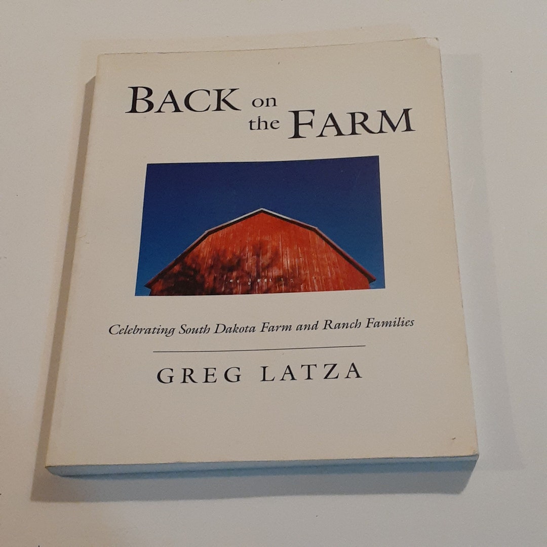 Vintage Back on the Farm Celebrating South Dakota Farm and Ranch ...